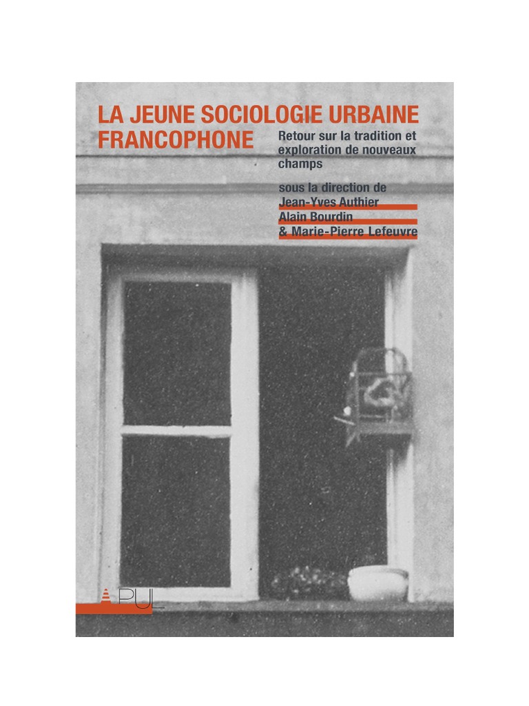Authier & Bourdin, La Jeune Sociologie Urbaine Francophone | PDF