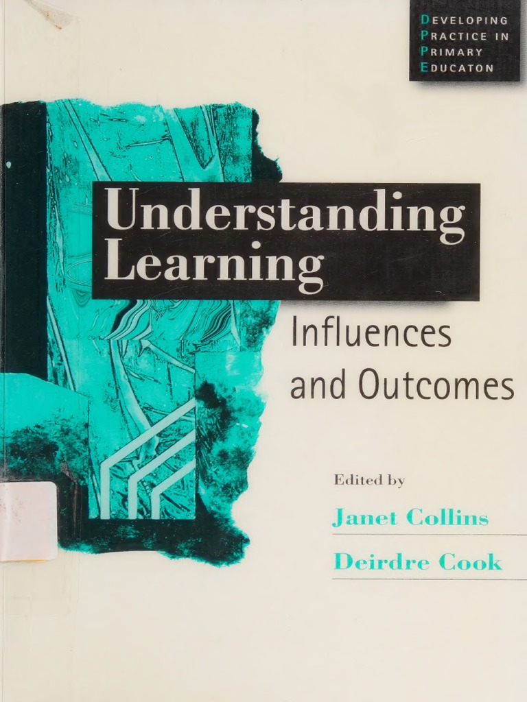 Understanding Learning Influences and Outcomes | PDF