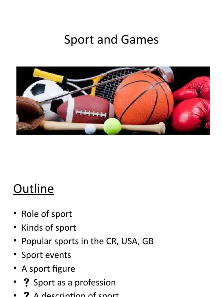 Sport and Games - Presentation | PDF | Olympic Games | Sports