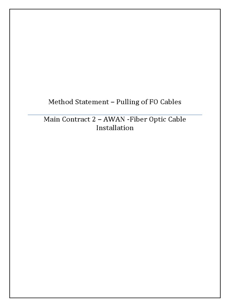 Fiber Optic Cable Pulling Method Statement | PDF | Optical Fiber | Duct ...