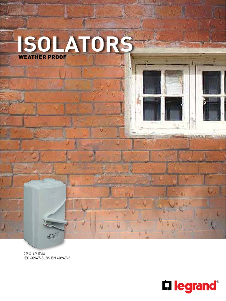 Legrand Isolators | PDF | Physical Quantities | Electrical Equipment