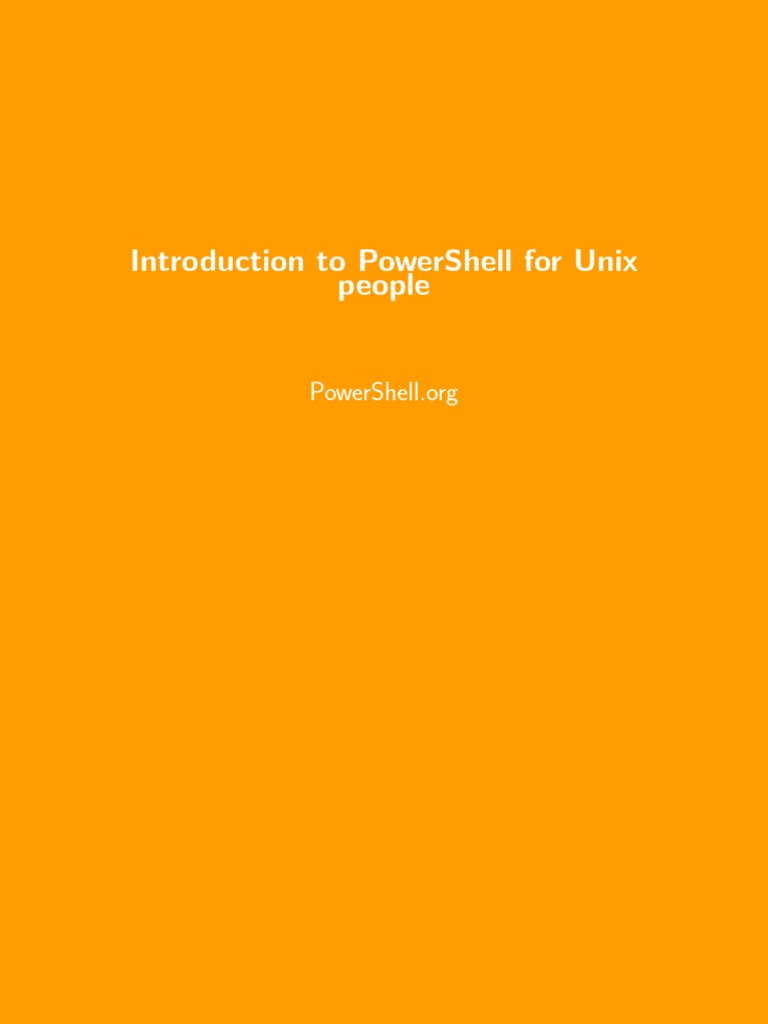 Powershellorg A Unix Persons Guide To Powershell Master | PDF ...