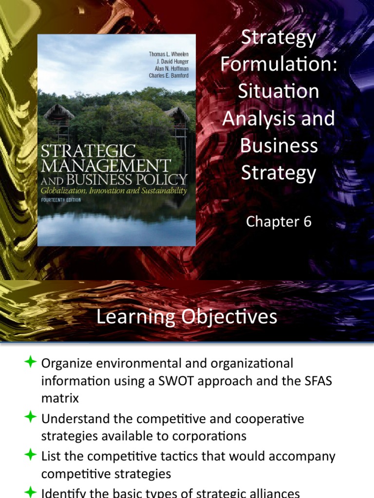 Wheelan 14e ch06 Updated | PDF | Swot Analysis | Strategic Management
