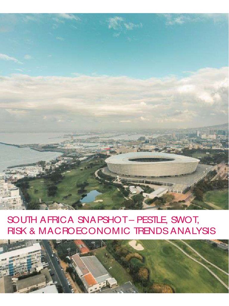 South Africa Snapshot - PESTLE, SWOT, Risk and Macroeconomic Trends Analysis | PDF | South ...