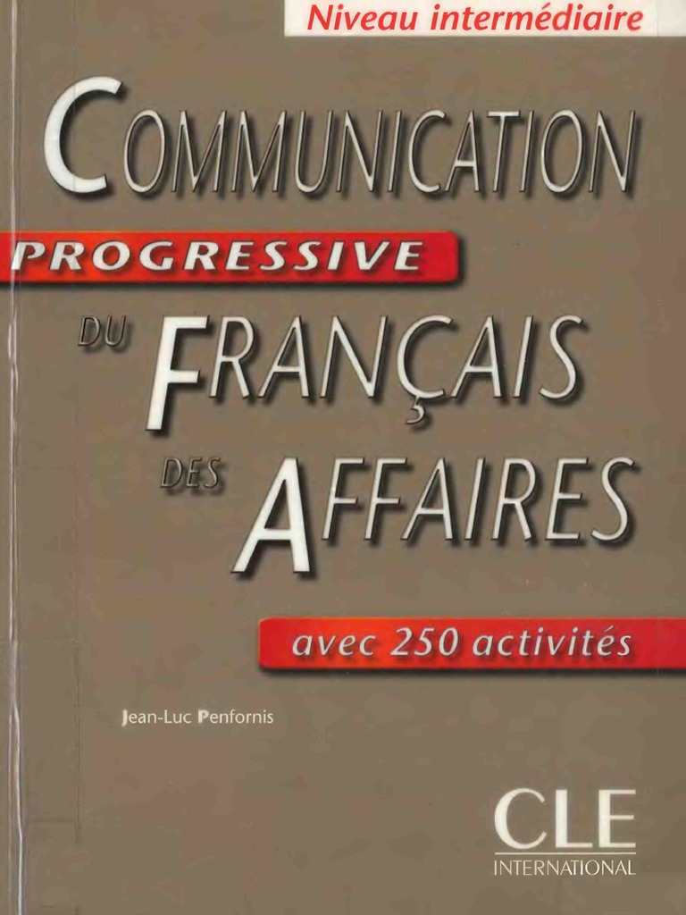 Communication Progressive Du Francais Des Affaires | PDF