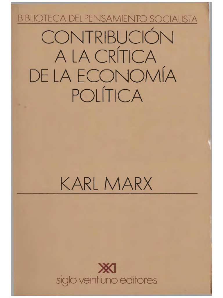 Marx Karl - Contribucion A La Critica de La Economia Politica | PDF ... Marx Karl - Contribucion A La Critica de La Economia Politica | PDF ...