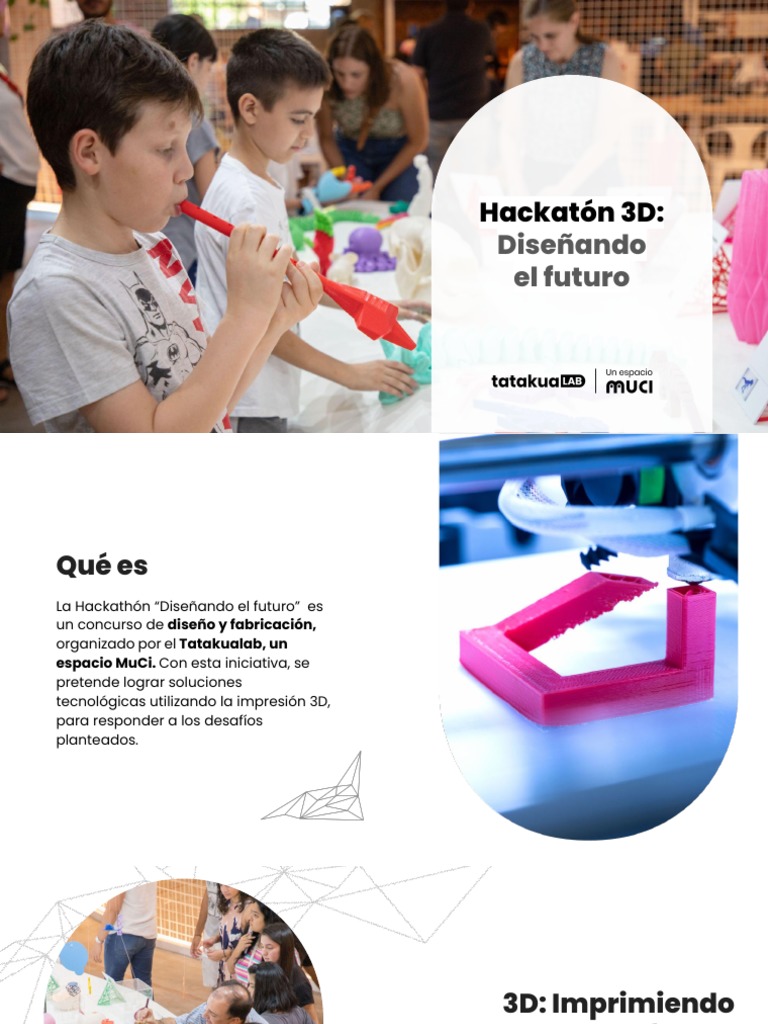 Presentación Hackatón Diseñando El Futuro 3D | PDF | Impresión 3d | Diseño