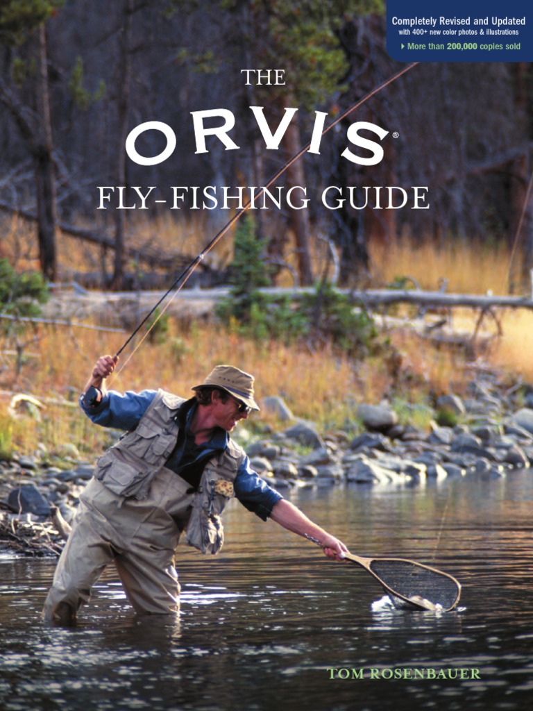 The Orvis Fly-Fishing Guide Overview | PDF | Fly Fishing | Fishing Rod