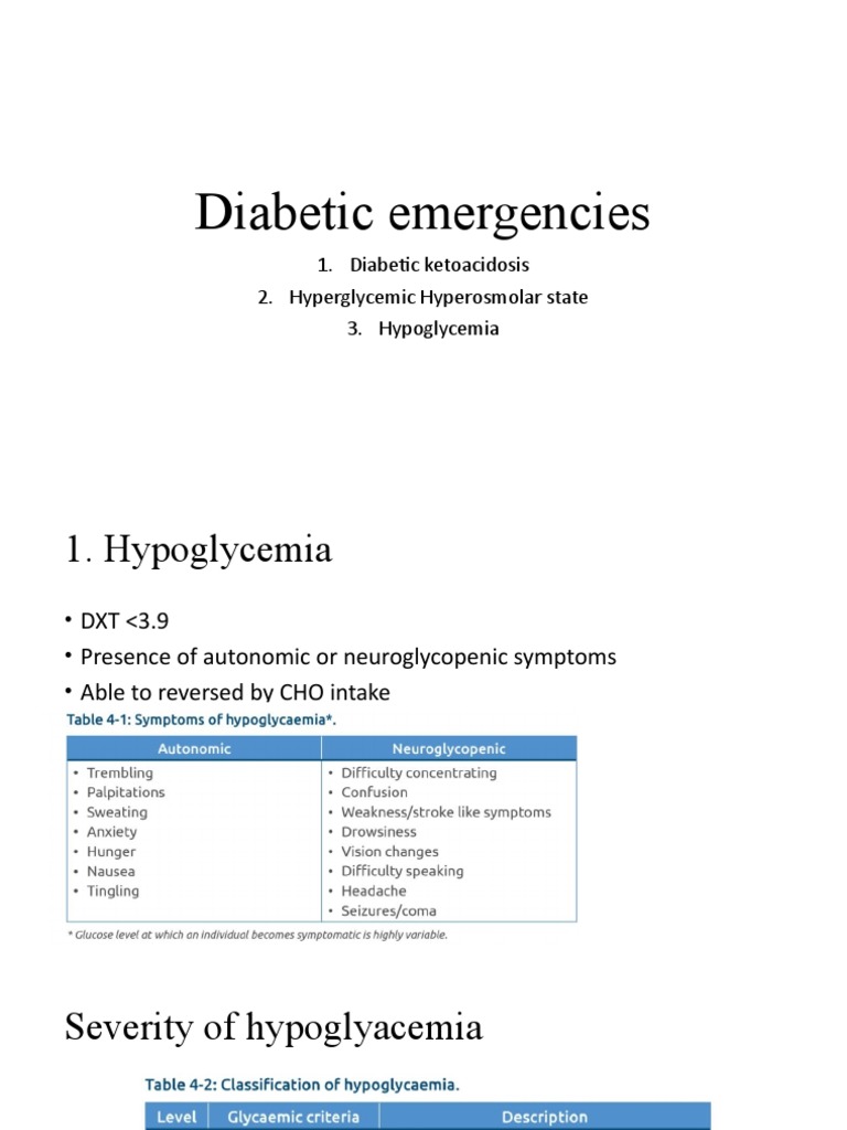 Diabetic Emergencies: 1. Diabetic Ketoacidosis 2. Hyperglycemic ...