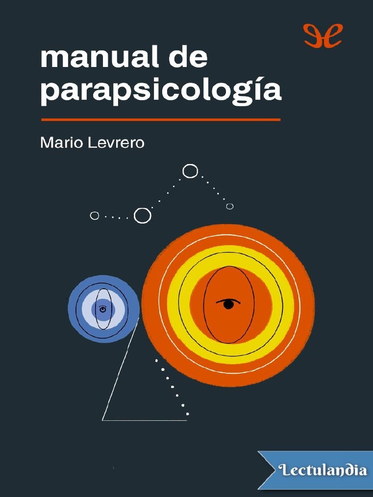 Manual de parapsicologia - Mario Levrero | PDF | Mente inconsciente ...