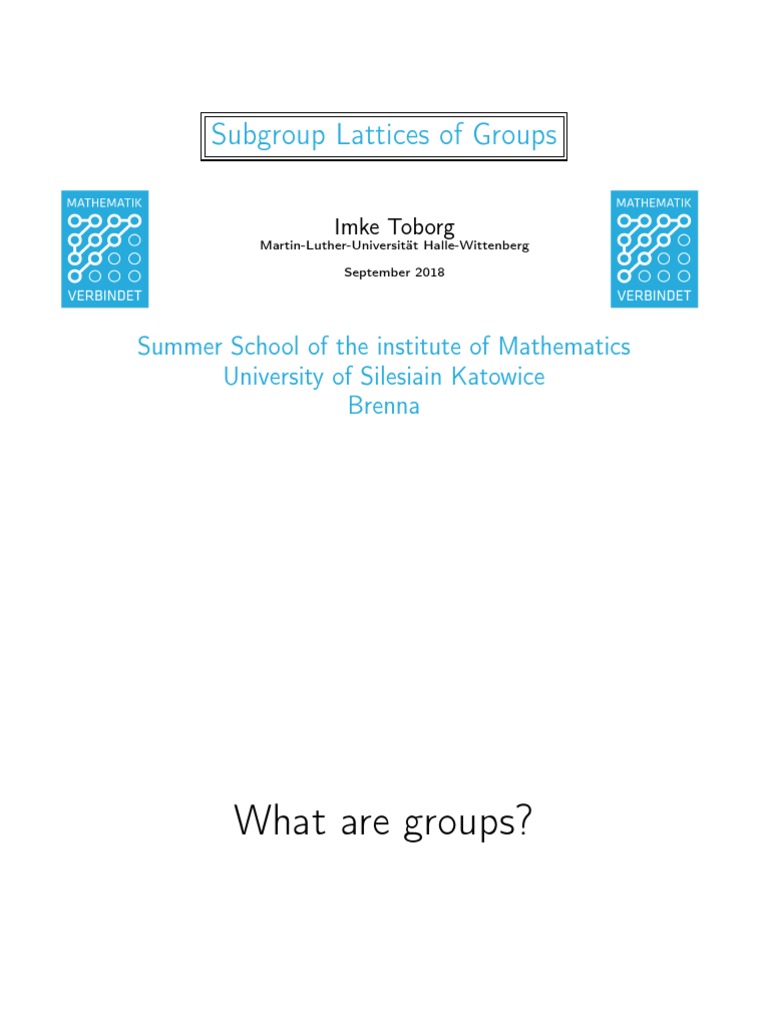 Subgroup Lattices of Groups: Summer School of The Institute of Mathematics University of ...