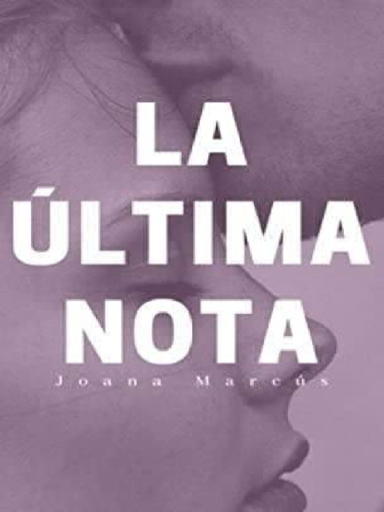 La Ultima Nota - Joana Marcus | PDF