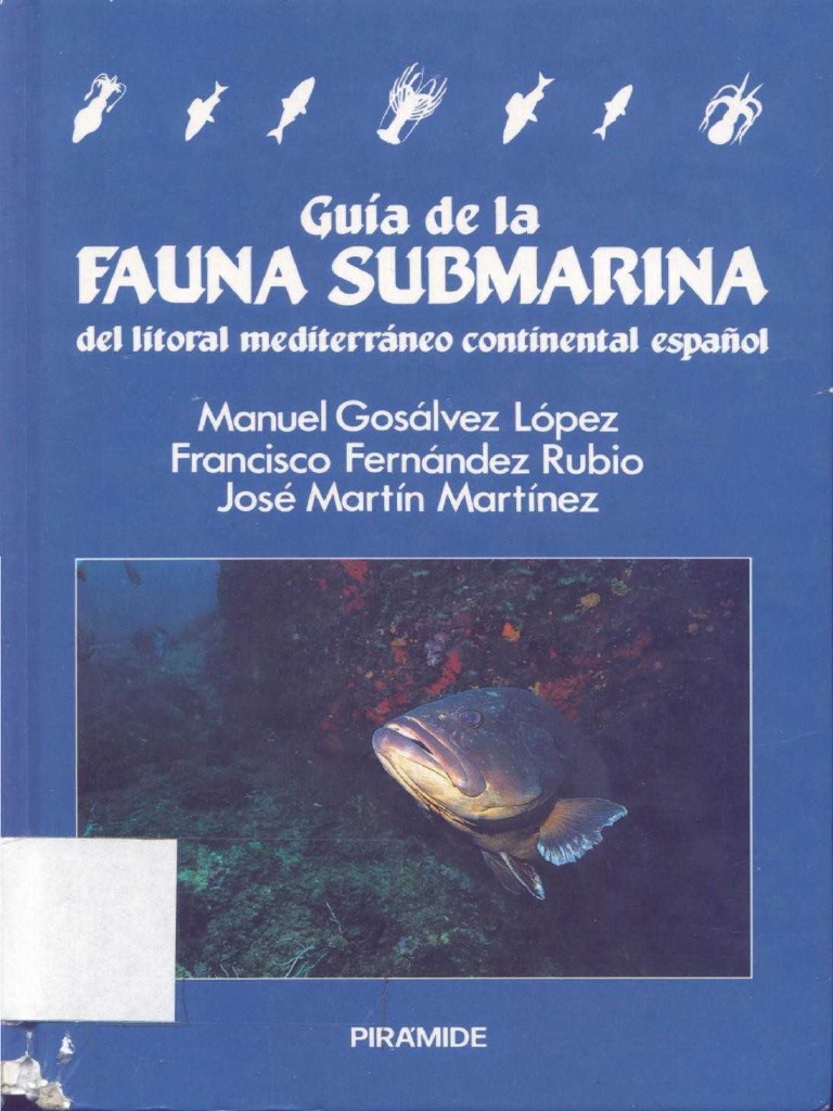 AAVV - Guia de La Fauna Submarina Del Litoral Mediterraneo Continental ...
