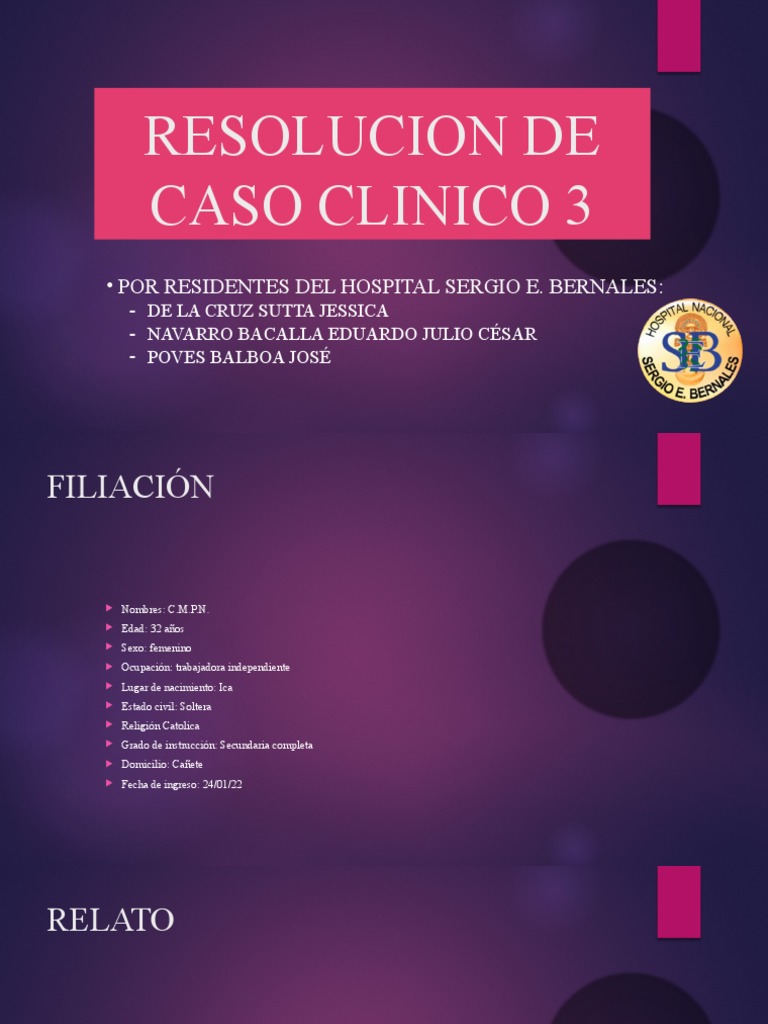 Resolucion de Caso Clinico 3 Hnseb Mayo | PDF Resolucion de Caso Clinico 3 Hnseb Mayo | PDF