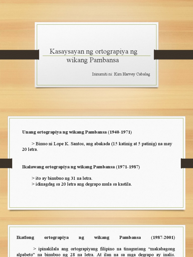 Kasaysayan NG Ortograpiya NG Wikang Pambansa - PPTM | PDF