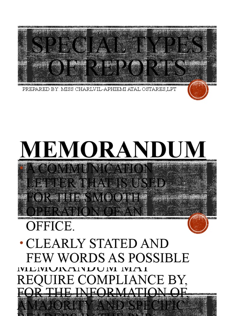 Cdi5 SPECIAL TYPES OF REPORTS | PDF | Memorandum | Government