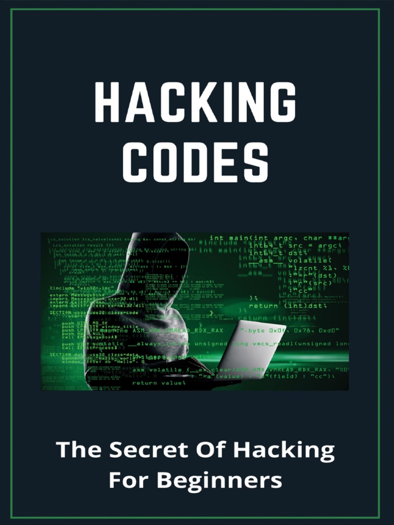 Hacking Codes_ the Secret of Hacking for B - Marrion, Loria | PDF