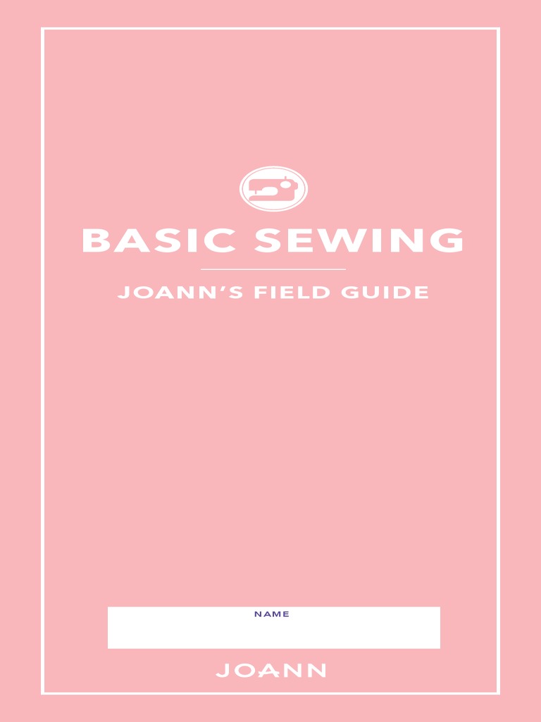 BasicSewing Field Guide | PDF | Seam (Sewing) | Sewing