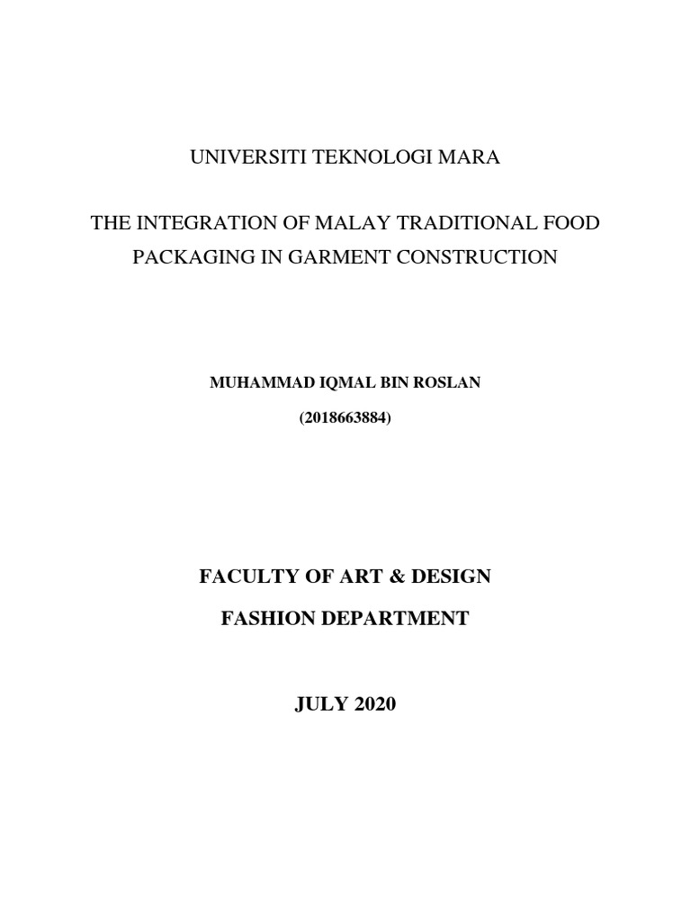 THE INTEGRATION OF MALAY TRADITIONAL FOOD PACKAGING IN GARMENT ...