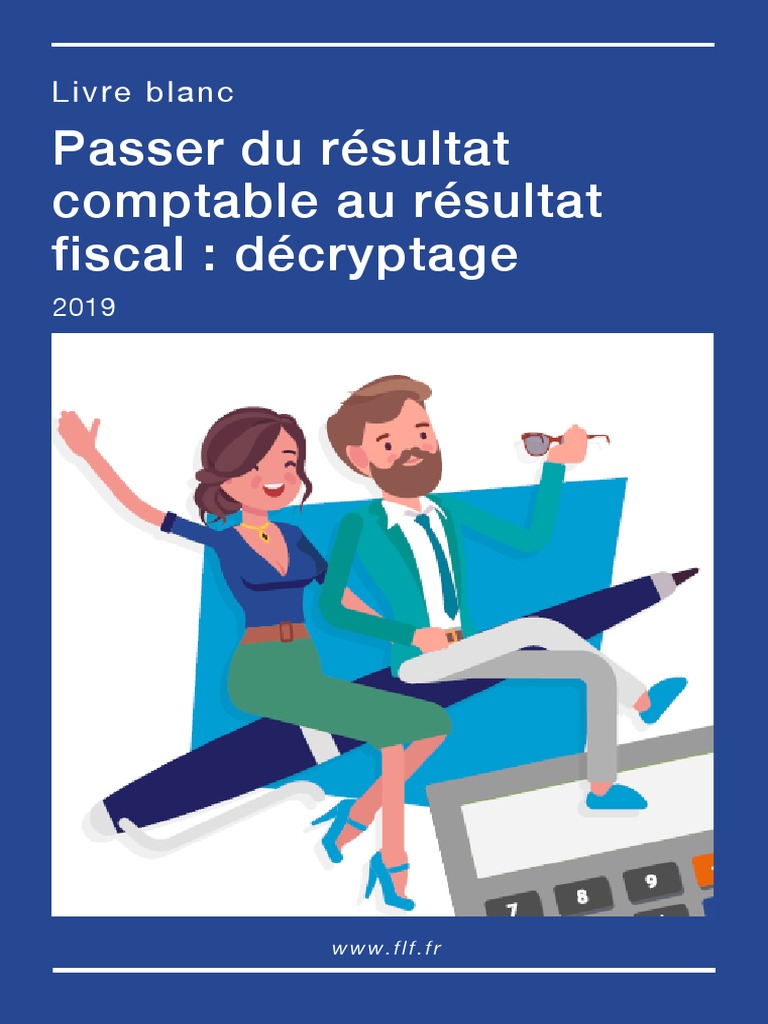 Passer Du Resultat Comptable Au Resultat Fiscal | PDF
