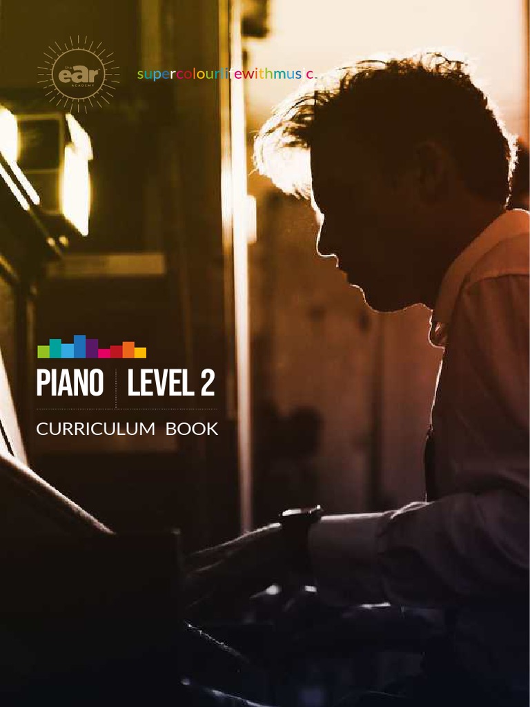 LEVEL 2 Piano Curriculum Book | PDF | Chord (Music) | Minor Scale