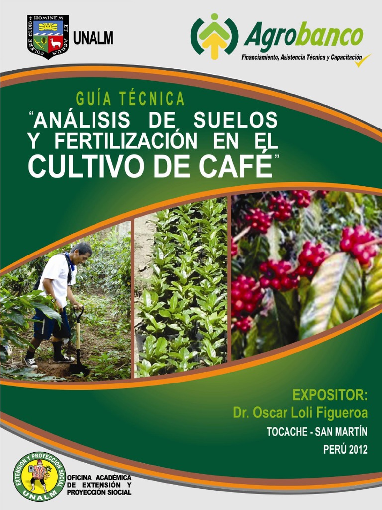 ANÁLISIS DE SUELOS Y FERTILIZACIÓN EN EL CULTIVO DE CAFÉ | PDF