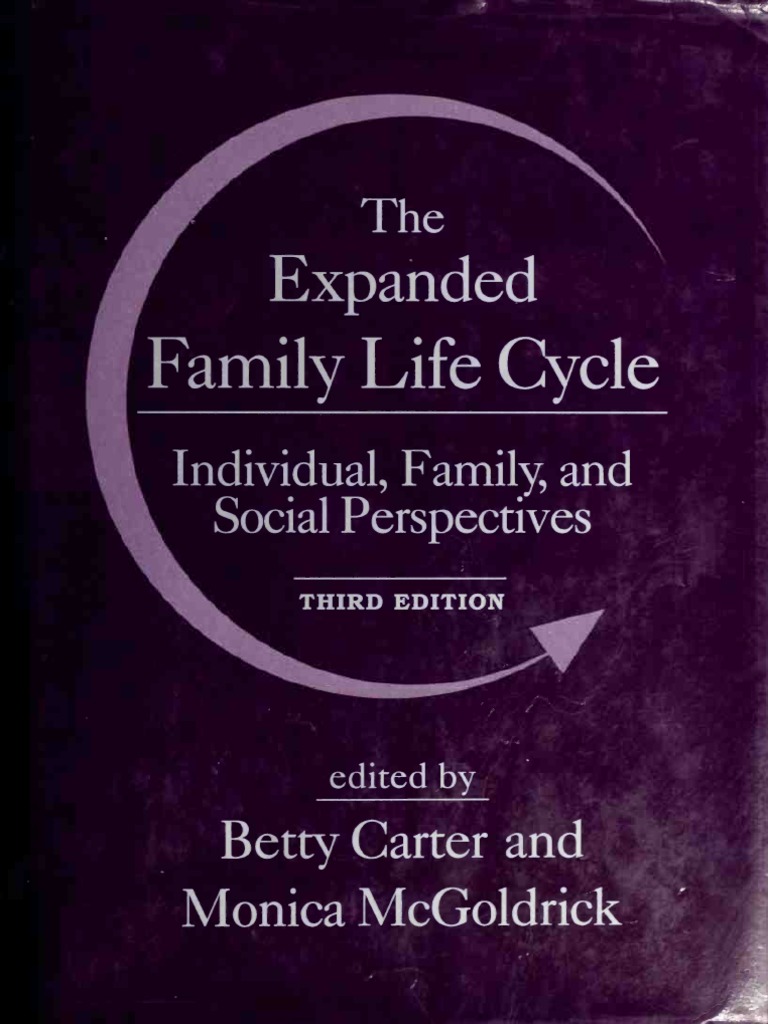 The Expanded Family Life Cycle Individual, Family, and Social P | PDF ...
