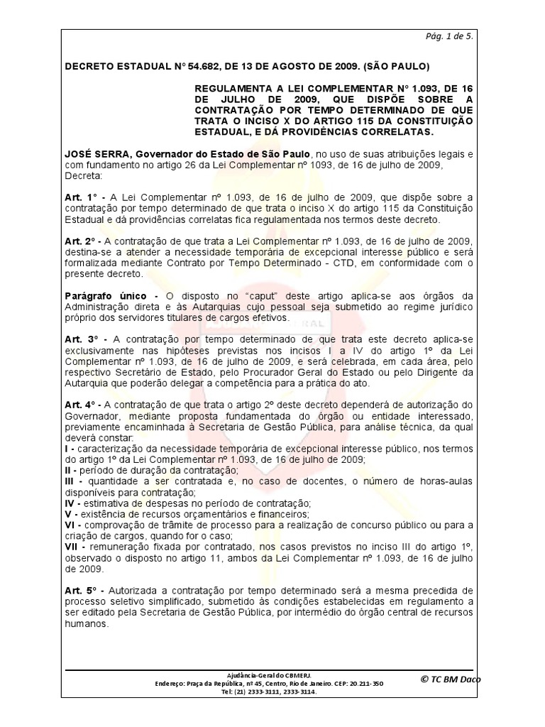 Decreto Estadual #54.682, de 13 de Agosto de 2009 - Regulamenta A Lei Complementar SP Nº1093 ...