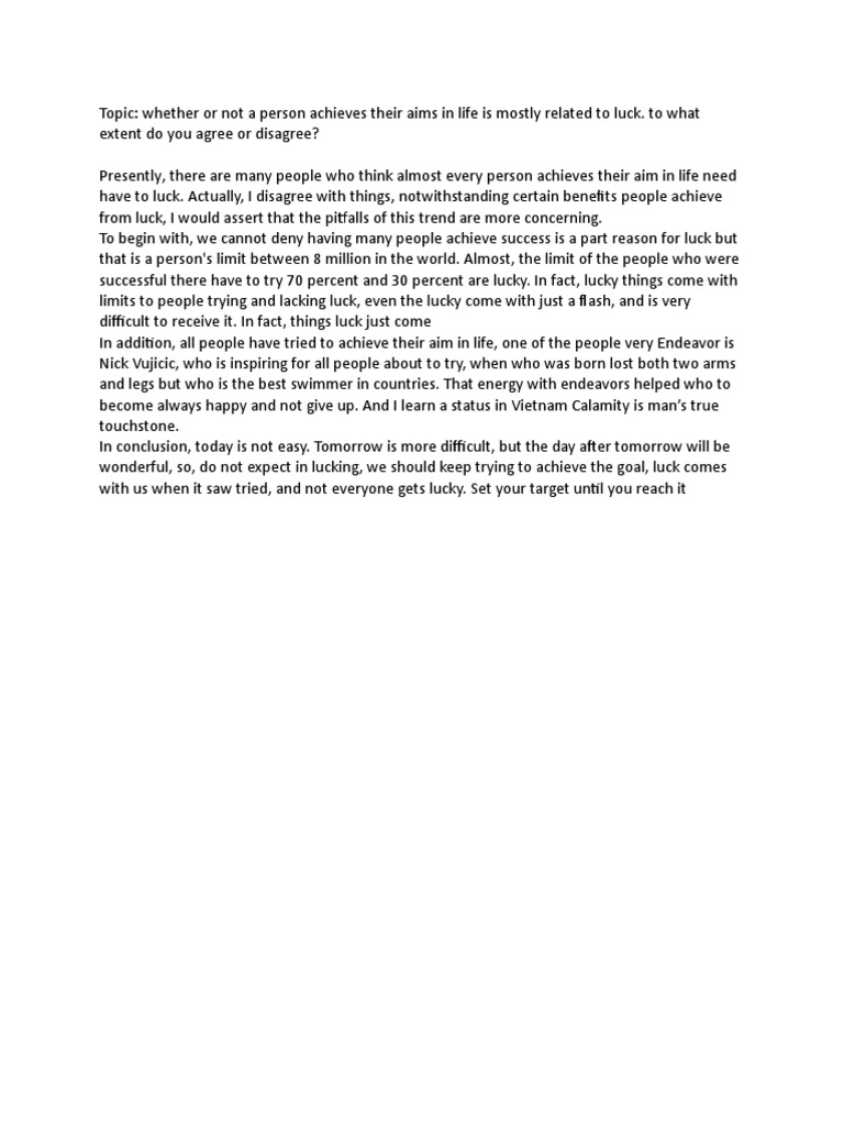 Topic - Whether or Not A Person Achieves Their Aims in Life Is Mostly ...
