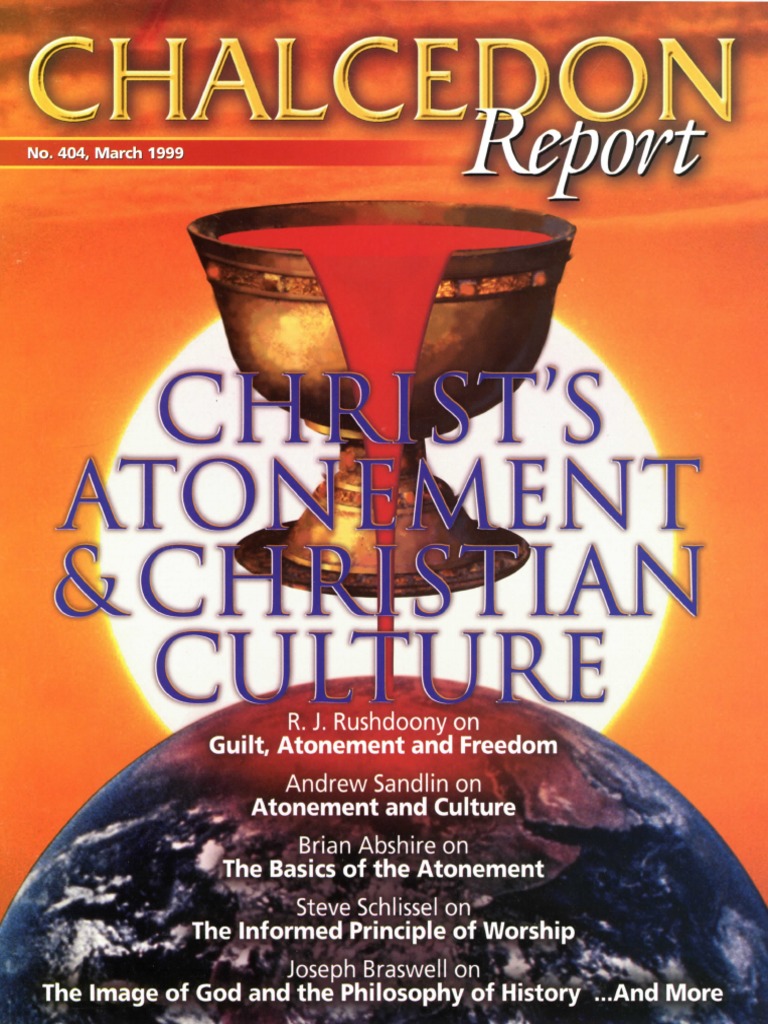 Chalcedon Report 1999 March | PDF | Sacrifice | Christology