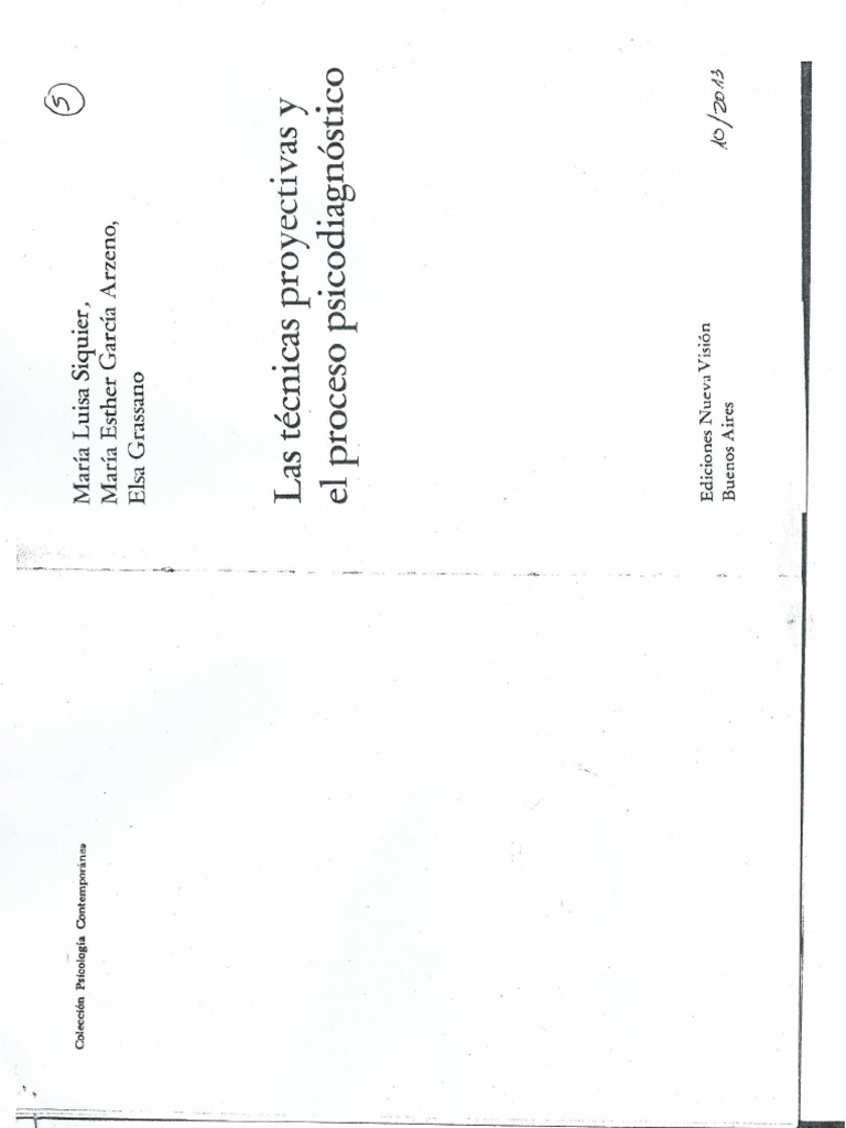Siquier M. 1998 Las Técnicas Proyectivas y El Proceso Psicodiagnóstico Cap. 2 y 3 | PDF