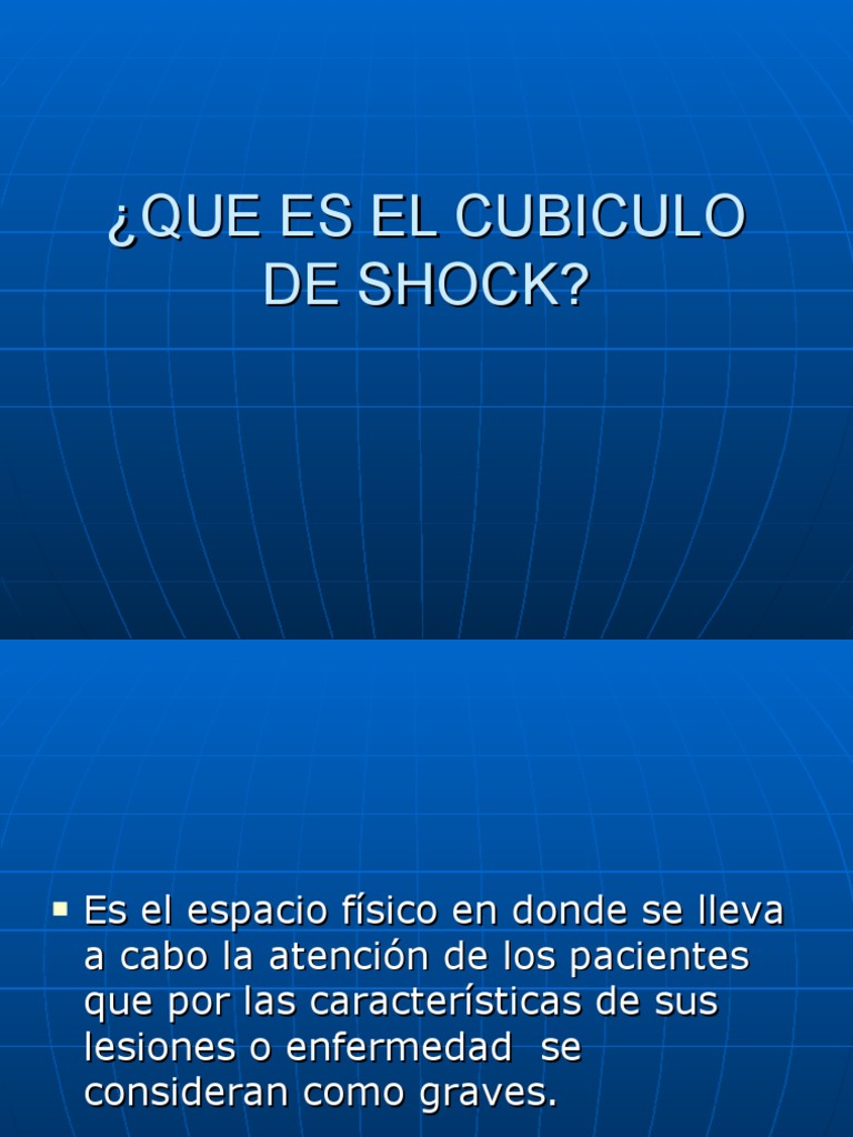 QUE ES EL CUBICULO DE SHOCK (Autoguardado) | PDF | Lesión | Choque ...
