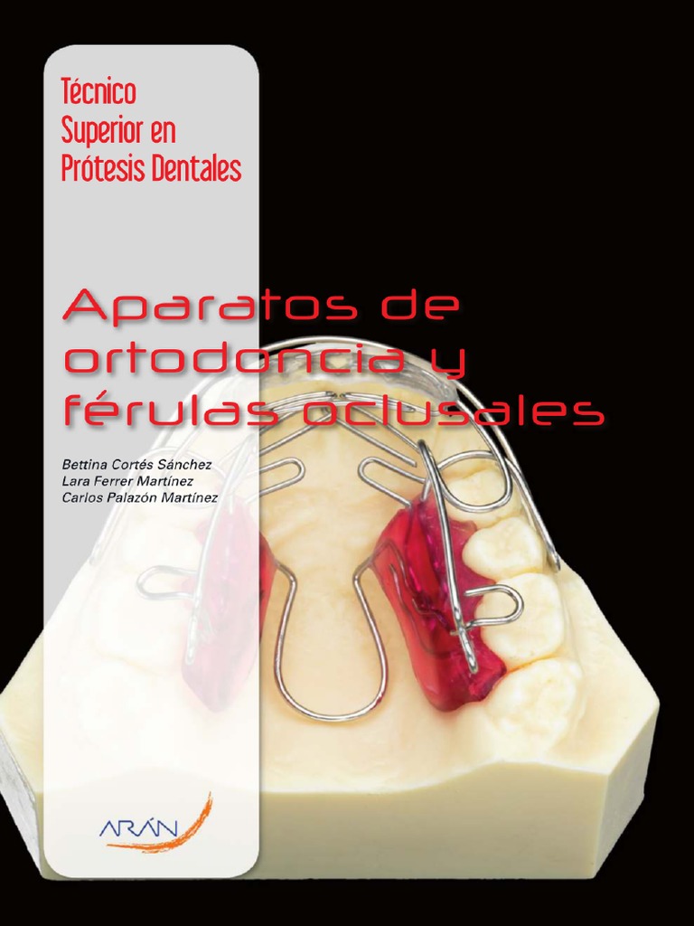 Aparatos de Ortodoncia y Ferulas Oclusales | PDF