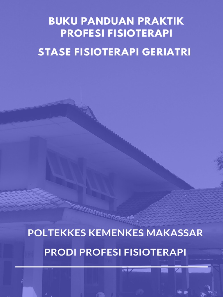 Panduan Praktik Fisioterapi Geriatri Revisi 2021 | PDF