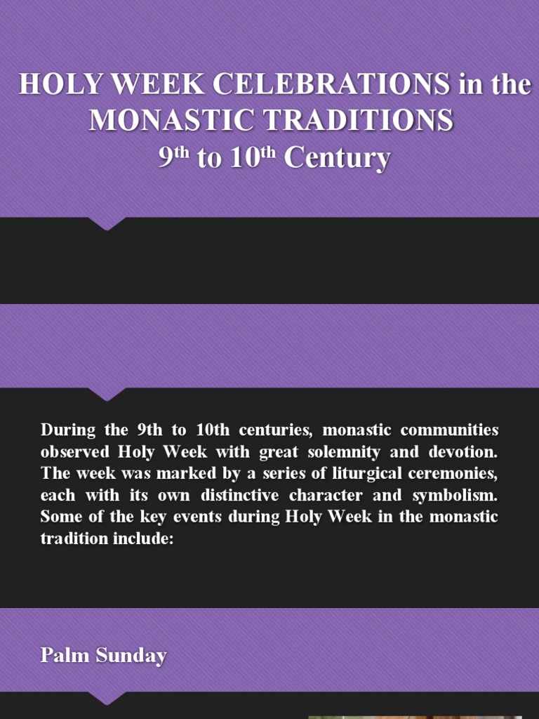 HOLY WEEK CELEBRATIONS in The MONASTIC TRADITIONS | PDF