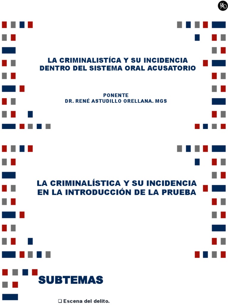 La Criminalistica Y Su Incidencia Dentro Del Sistema Oral Acusatorio Pdf