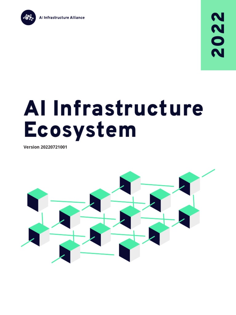 AI Infrastructure Ecosystem 2022 | PDF | Apache Spark | Artificial Intelligence