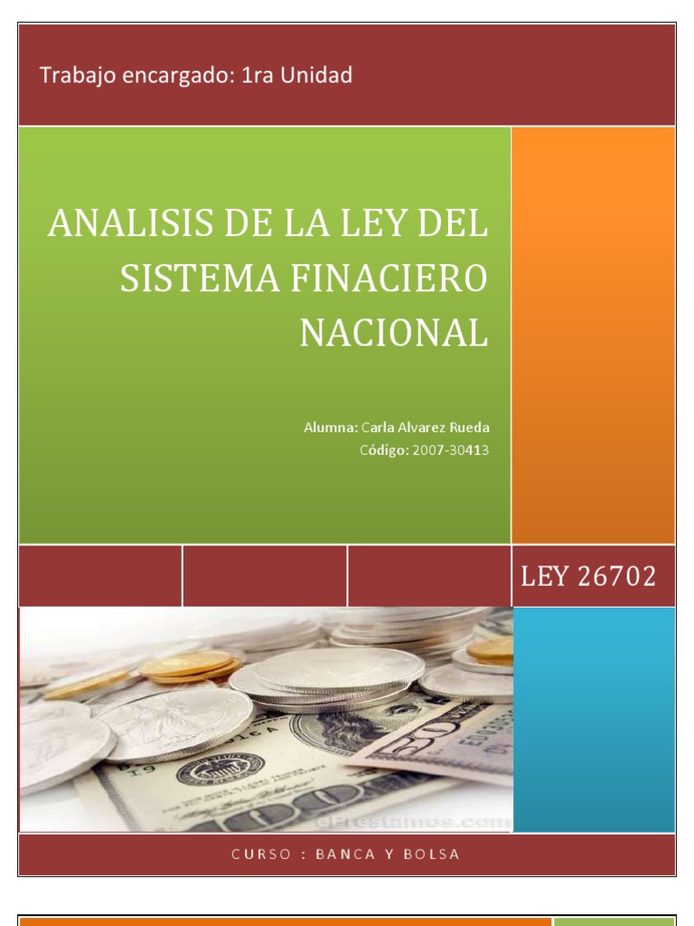 Análisis Ley 26702 Sistema Financiero | PDF | Sistema financiero | Bancos