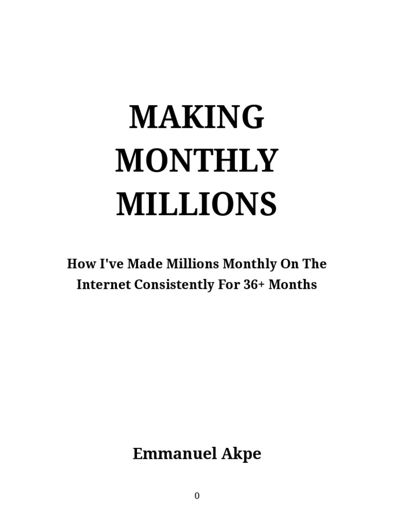 Making Monthly Millions | PDF