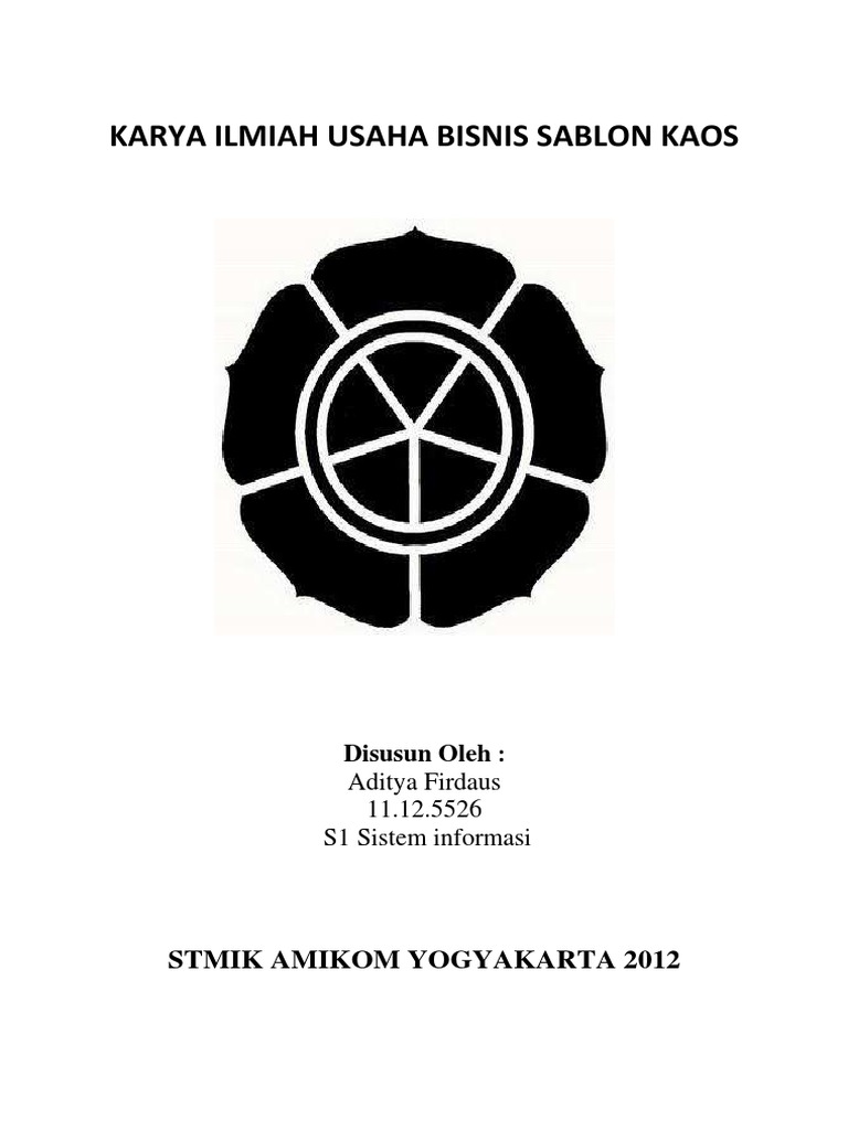 KARYA ILMIAH USAHA BISNIS SABLON KAOS. Disusun Oleh - Aditya Firdaus S1 Sistem Informasi | PDF