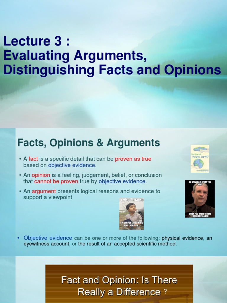 English Lecture 3 Evaluating Arguments, Distinguishing Facts and Opinions - Part 1 | PDF ...