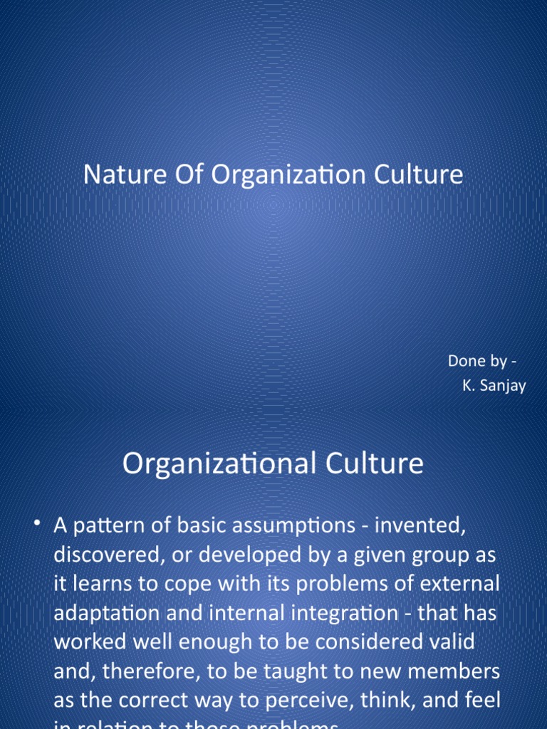 Nature Of Organization Culture | PDF | Organizational Culture | Psychology