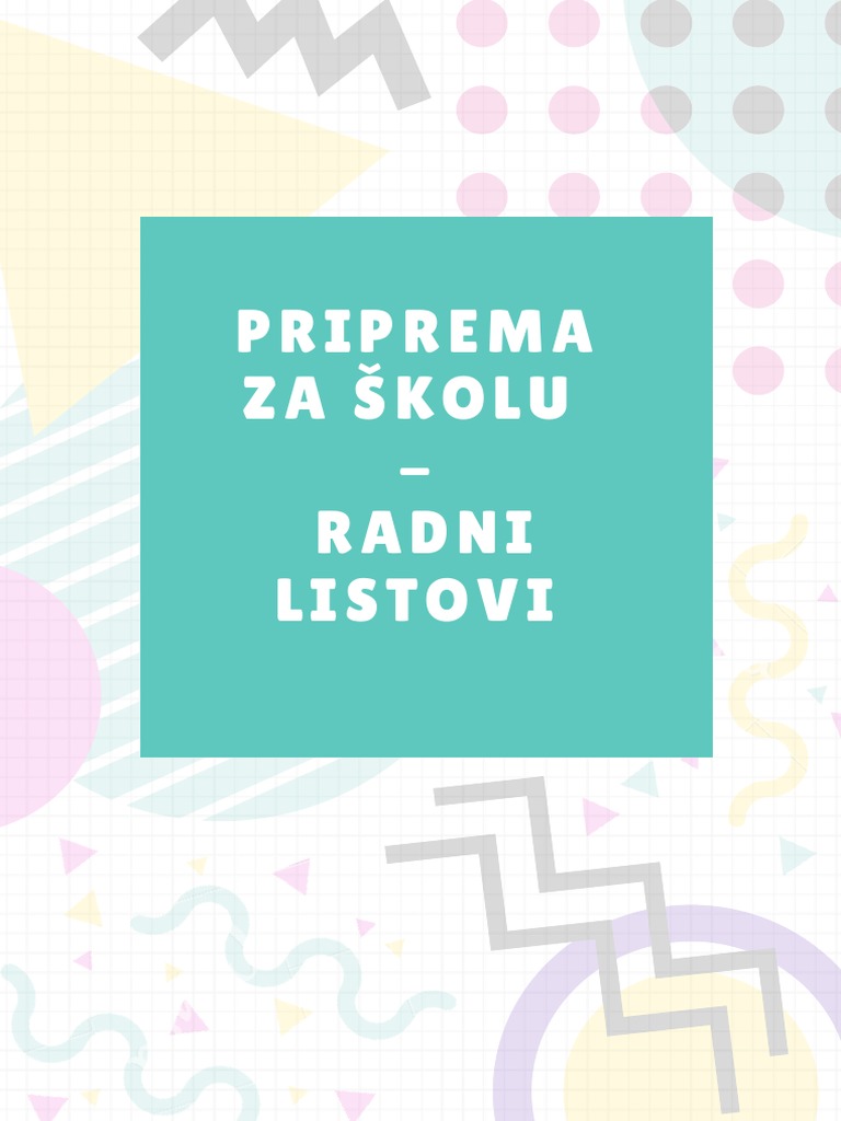 Priprema Za Skolu-Radni Listovi | PDF