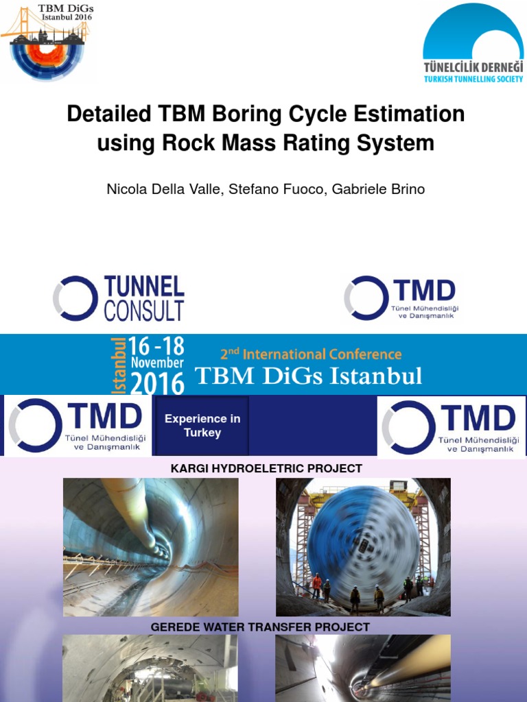 (2016) - PPT - Della Valle, N. Fuoco, S. Brino, G. Detailed TBM Boring Cycle Estimation Using ...