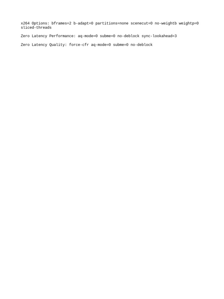x264 Zero Latency Settings Guide | PDF | Computers
