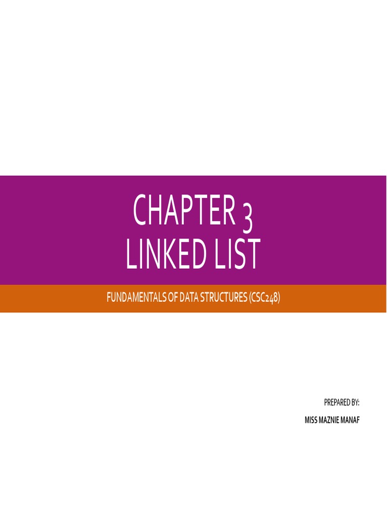 Chapter 3 - Linked List | PDF | Information Retrieval | Computer ... Chapter 3 - Linked List | PDF | Information Retrieval | Computer ...
