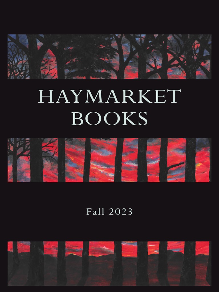Haymarket Books Fall 2023 Catalog | PDF
