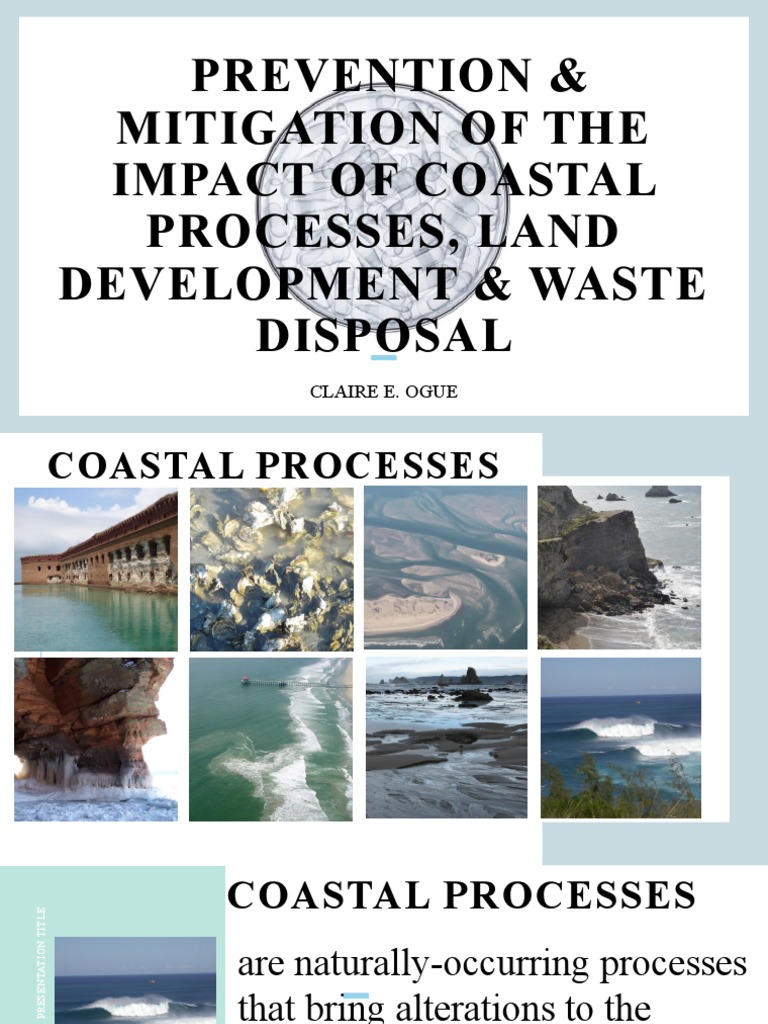 Prevention & Mitigation of The Impact of Coastal Processes, Land ...