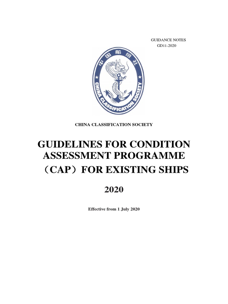 GUIDELINES FOR CONDITION ASSESSMENT PROGRAMME（CAP）FOR EXISTING SHIPS ...