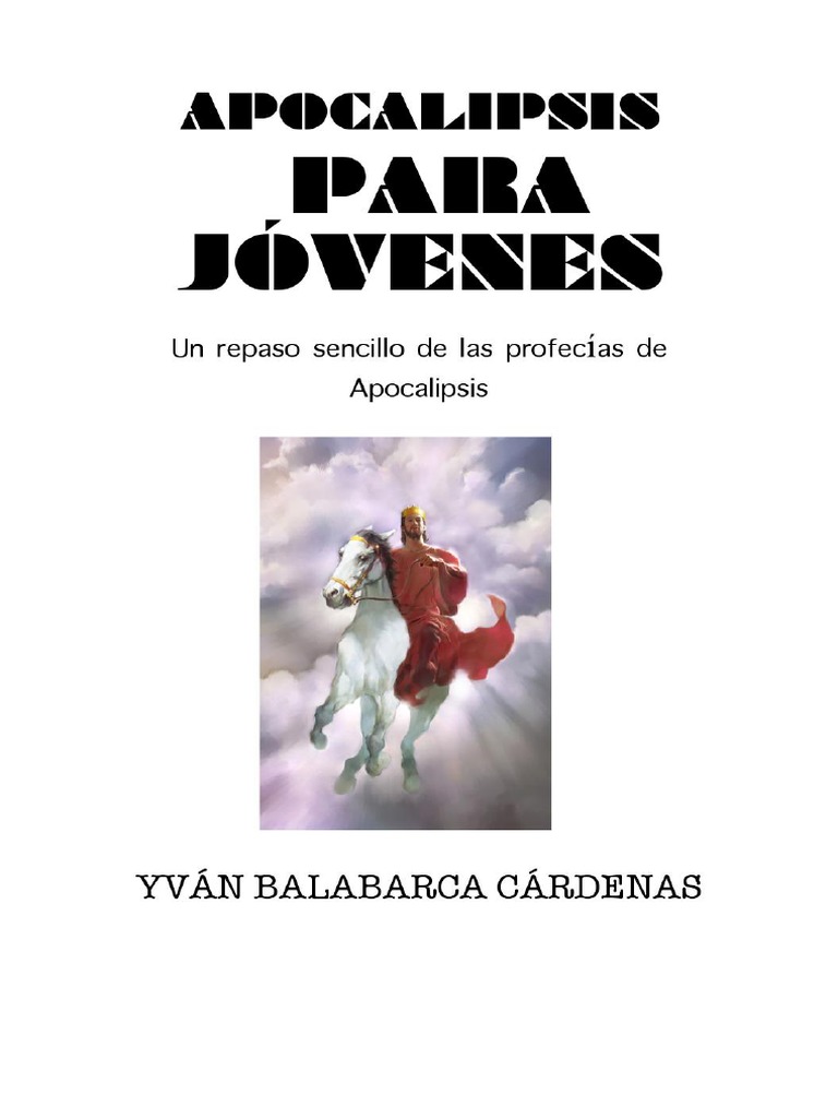 Apocalipsis para Jóvenes - Yván Balabarca Cárdenas | PDF